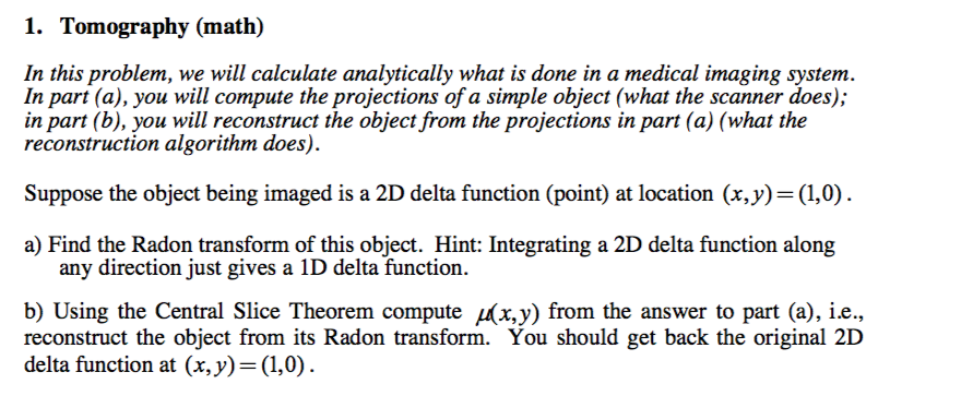 1. Tomography (math) In this problem, we will | Chegg.com