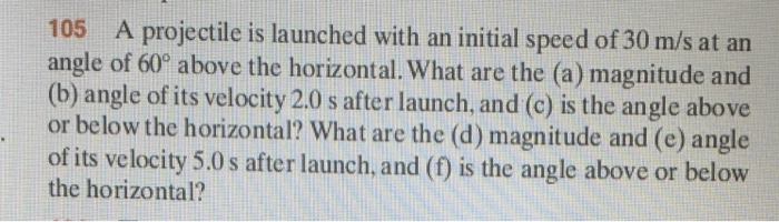 Solved A Projectile Is Launched With An Initial Speed Of 30