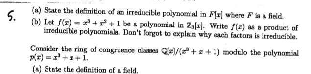 Solved State the definition of an irreducible polynomial in | Chegg.com