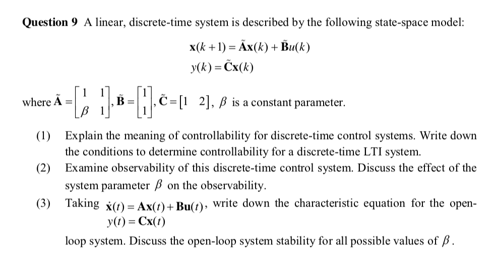 Solved Question 9 A linear, discrete-time system is | Chegg.com Solved Question 9 A linear, discrete-time system is | Chegg.com