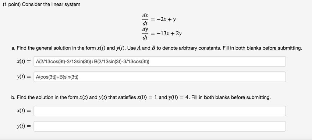 Solved Consider the linear system dx/dt = -2x + y dy/dt = | Chegg.com