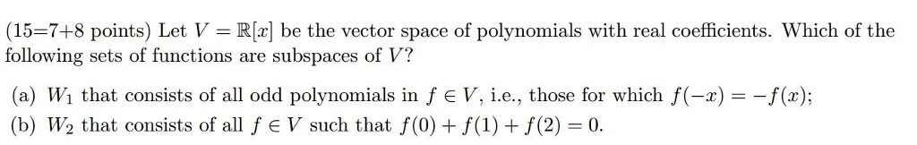 Solved Let V = R[x] be the vector space of polynomials with | Chegg.com