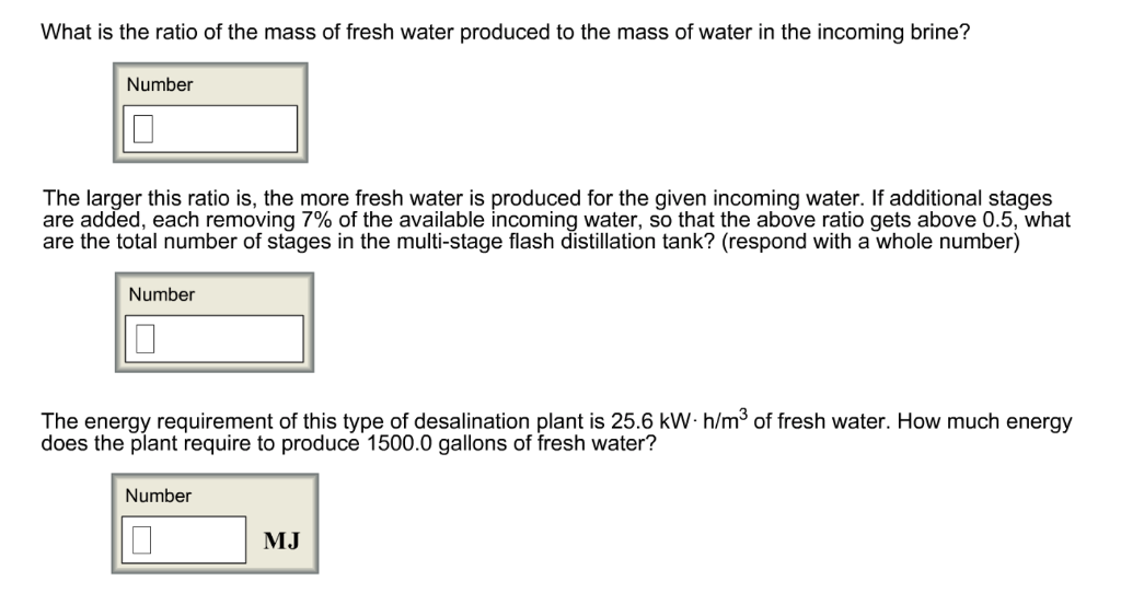 Multi-stage flash distillation is used to desalinate | Chegg.com