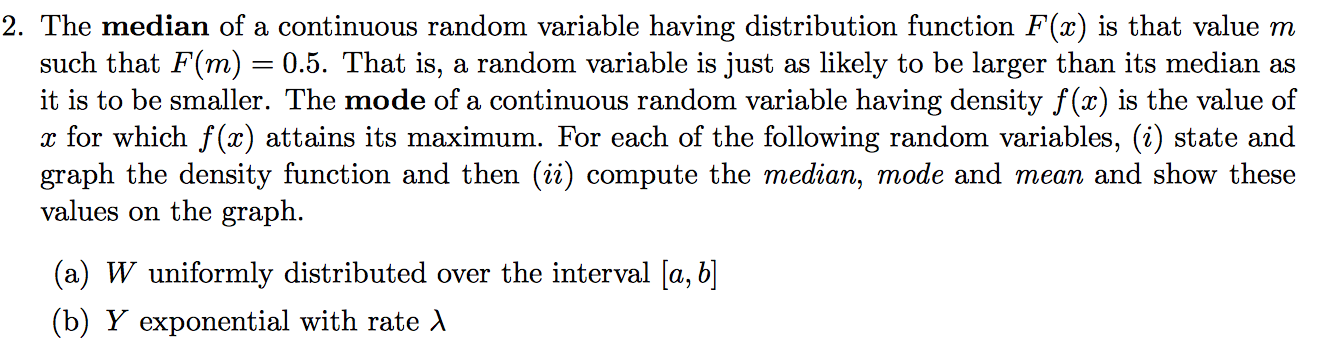 Solved: 2. The Median Of A Continuous Random Variable Havi... | Chegg.com
