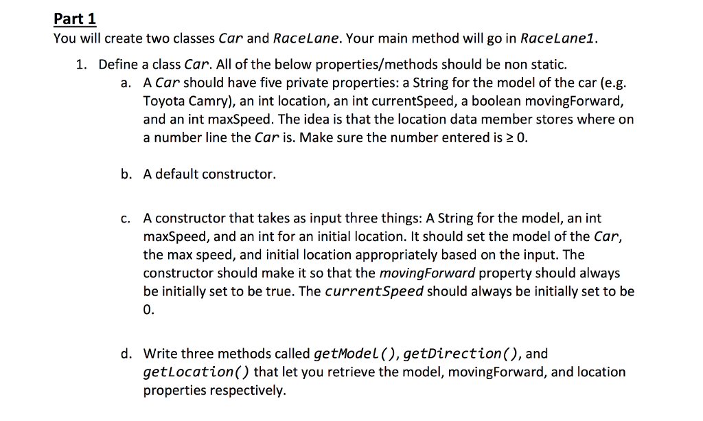Solved Part 1 You will create two classes Car and RaceLane. | Chegg.com