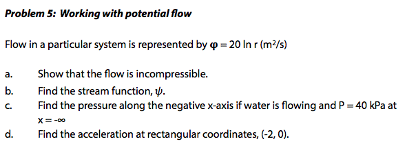 Solved Problem 5: Working with potential flow Flow in a | Chegg.com