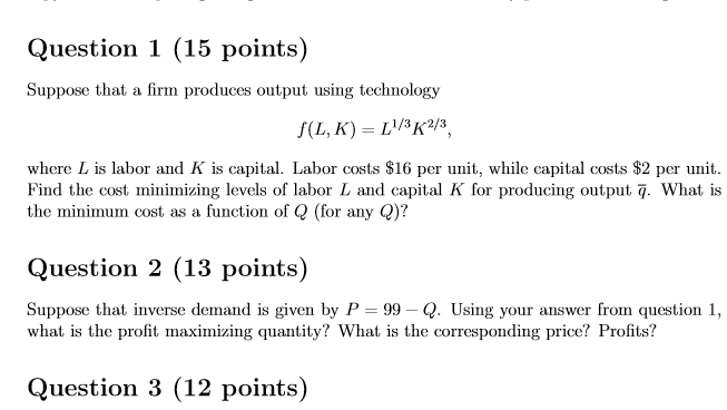 Solved Question 1 (15 points) Suppose that a firm produces | Chegg.com