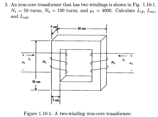 Solved An iron-core transformer that has two windings is | Chegg.com