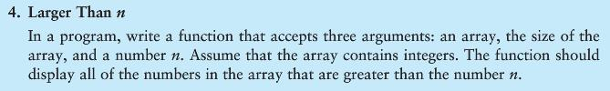 Solved 4. Larger Than n In a program, write a function that | Chegg.com