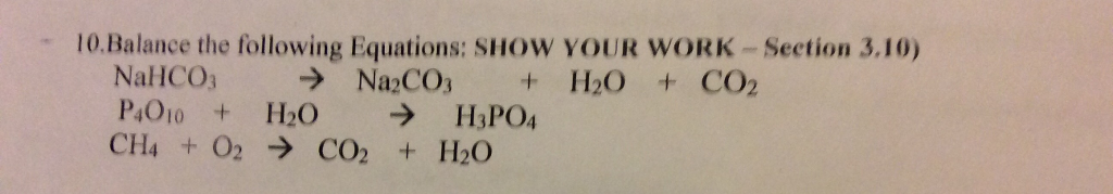 Solved Balance the following Equations: NaHCO_3 rightarrow | Chegg.com