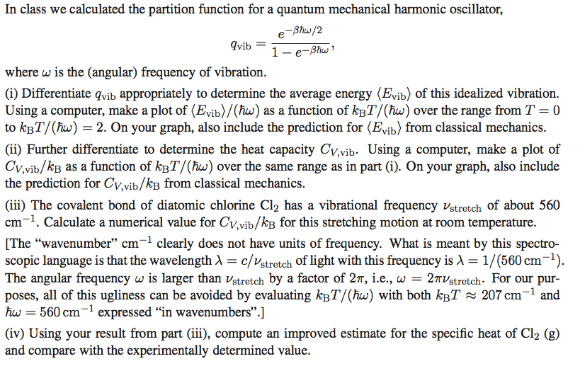 Solved In class we calculated the partition function for a | Chegg.com