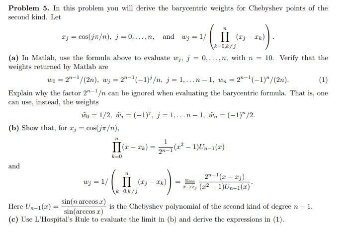 Problem 5. In this problem you will derive the | Chegg.com