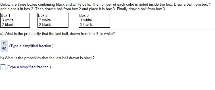Solved Below are three boxes containing black and white | Chegg.com