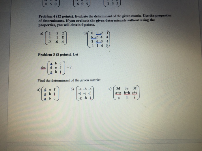 Solved Evaluate the determinant of the given matrix. Use the | Chegg.com