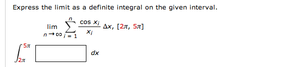 Solved Express the limit as a definite integral on the given | Chegg.com