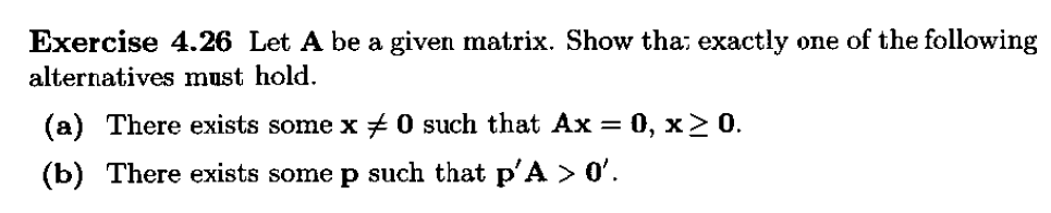 Let A be a given matrix. Show that exactly one of the | Chegg.com