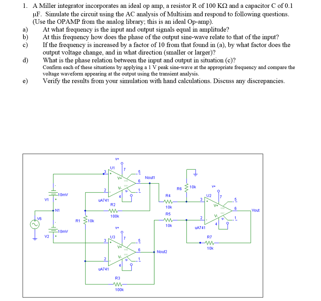 Solved 1. A Miller integrator incorporates an ideal op amp, | Chegg.com