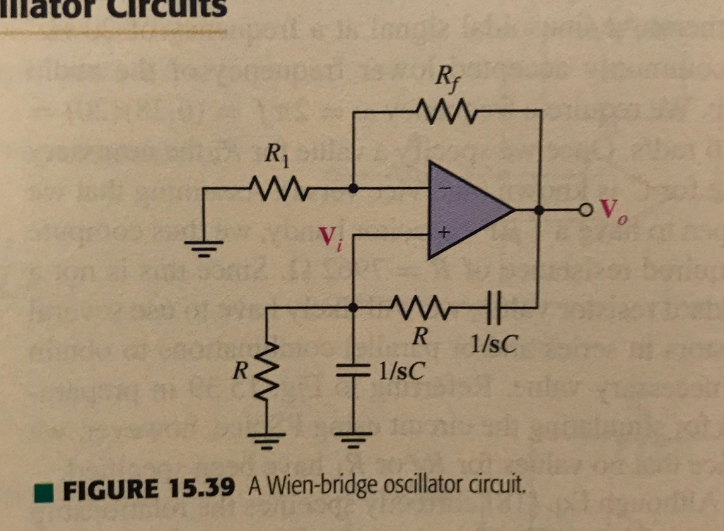 Solved Design a Wein bridge Oscillator in Figure 15.39 in | Chegg.com