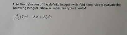 Solved Use the definition of the definite integral (with | Chegg.com