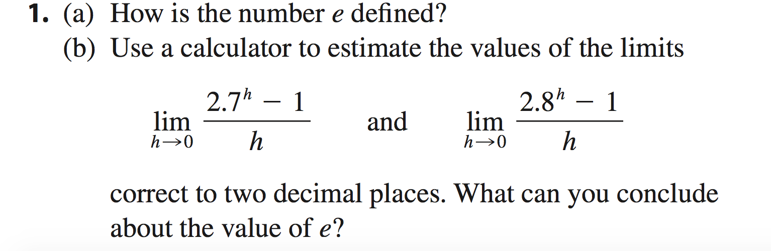 Solved 1 a How Is The Number E Defined b Use A Chegg