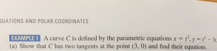 Solved A curve C is defined by the parametric equations x = | Chegg.com