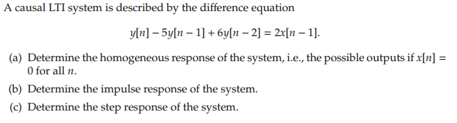 Solved A causal LTI system is described by the difference | Chegg.com