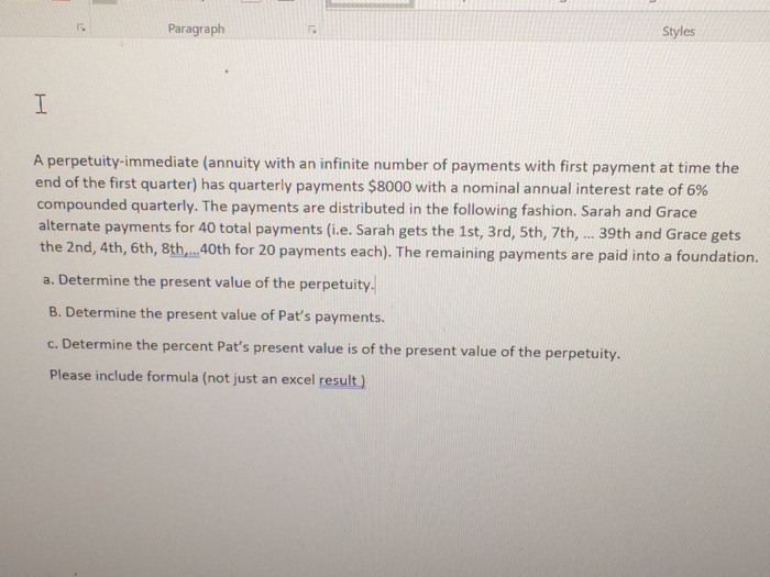Solved A perpetuity-immediate (annuity with an infinite | Chegg.com
