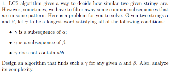 Solved Lcs Algorithm Gives A Way To Decide How Similar Two
