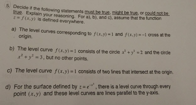 Decide if the following statements must be true, | Chegg.com