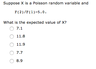 Solved Suppose X is a Poisson random variable and F(2)/F(1) | Chegg.com