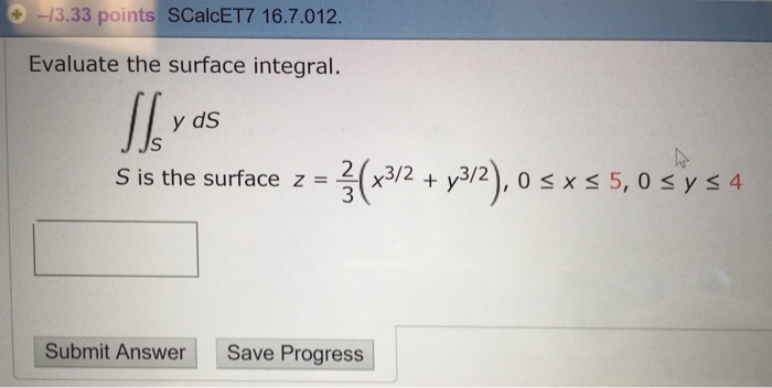 Solved Evaluate the surface integral. Double integral _s y | Chegg.com