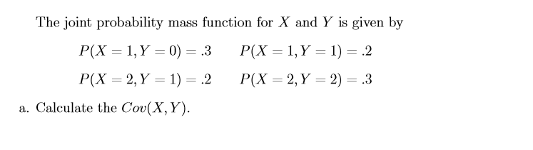 Solved The joint probability mass function for X and Y is | Chegg.com