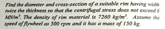 Solved Find the diameter and cross-section of a suitable rim | Chegg.com