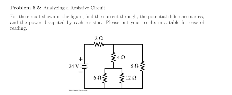 Solved Problem 6.5: Analyzing a Resistive Circuit For the | Chegg.com