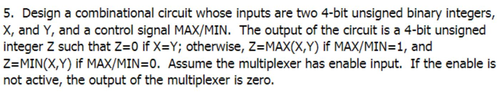 Solved 5. Design a combinational circuit whose inputs are | Chegg.com