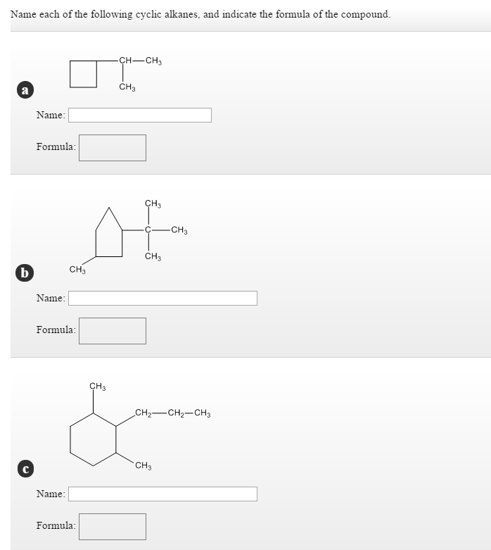 Solved Name each of the following cyclic alkanes, and | Chegg.com
