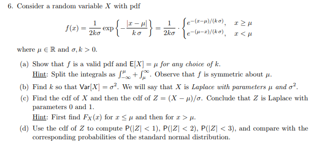 Solved 6. Consider a random variable X with pdf r) = 2k_ | Chegg.com