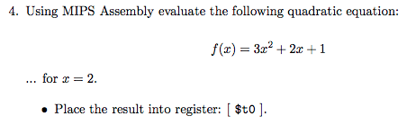 Solved 4. Using MIPS Assembly evaluate the following | Chegg.com
