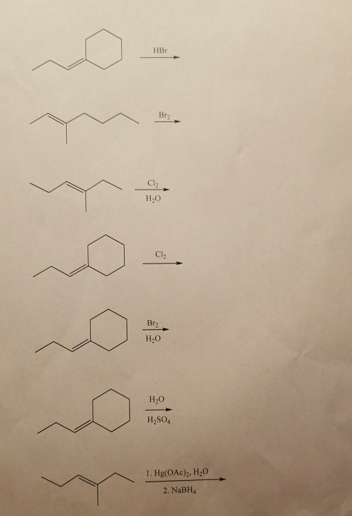 Solved HBr Cl H2O Cl Br H2O H20 H2SO4 1 I. Hg(OAc)h, H20 2. | Chegg.com