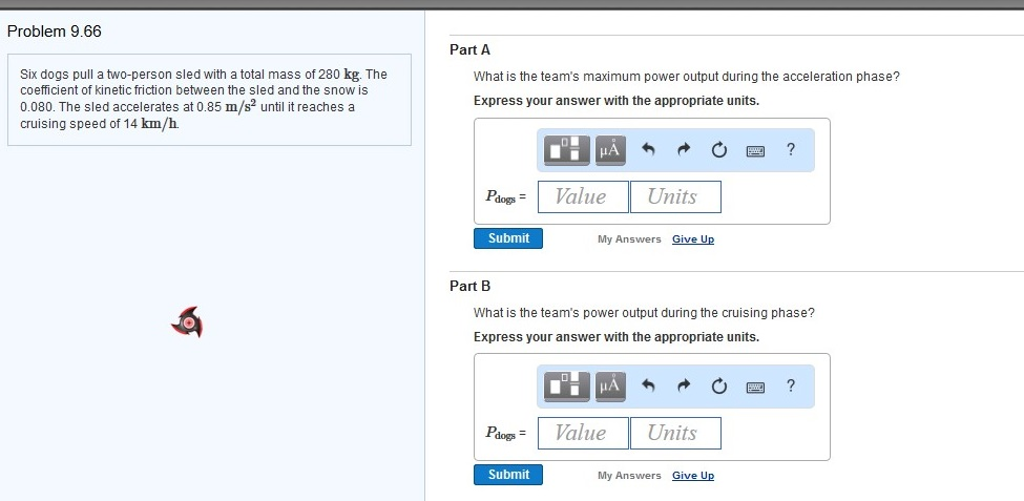 Solved Six dogs pull a two-person sled with a total mass of | Chegg.com