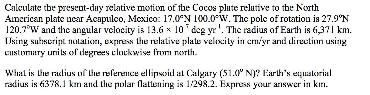 Solved Calculate the present-day relative motion of the | Chegg.com