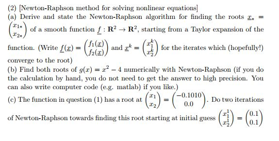Solved (2) [Newton-Raphson method for solving nonlinear | Chegg.com