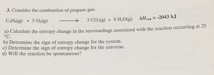 Solved Consider the combustion of propane gas: C_3H_8(g) + | Chegg.com