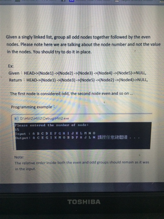 Solved Given A Singly Linked List Group All Odd Nodes
