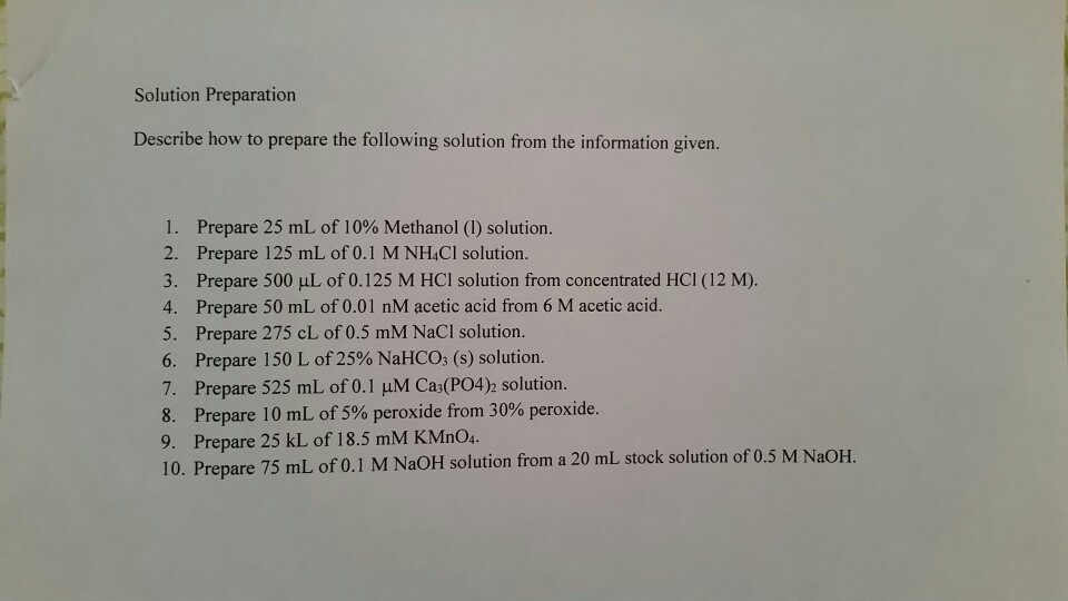 Solved Solution Preparation Describe how to prepare the | Chegg.com