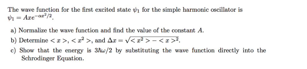 Solved The wave function for the first excited state ψ1 for | Chegg.com