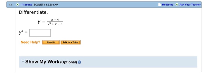 Solved Differentiate. y = x + 4/x^3 + x - 3 | Chegg.com