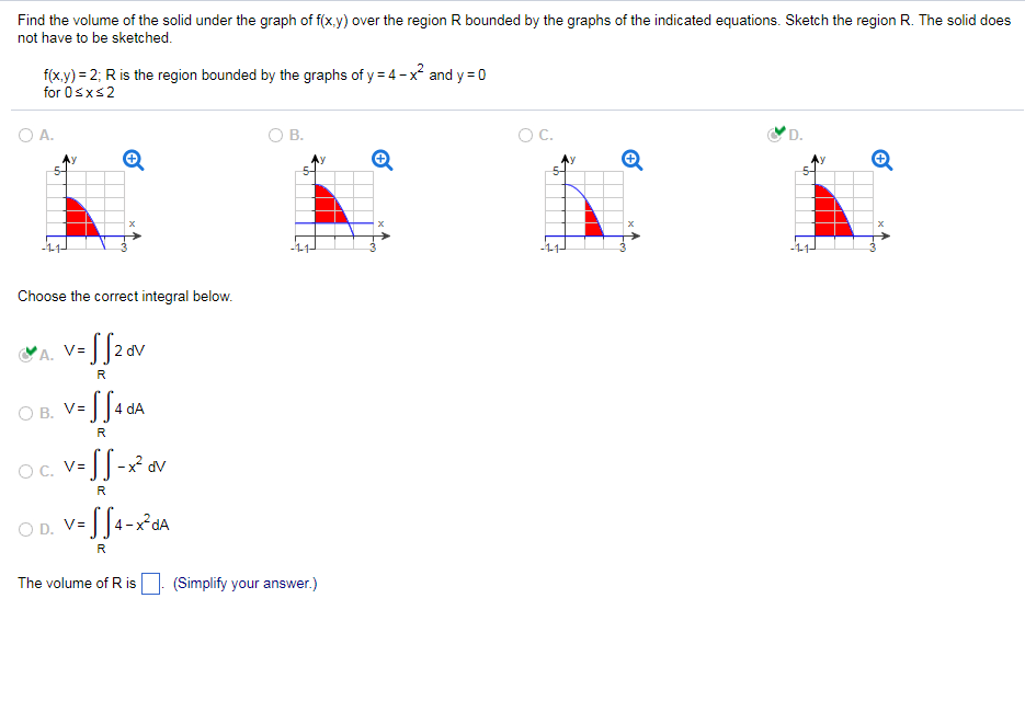 Solved Find the volume of the solid under the graph of | Chegg.com
