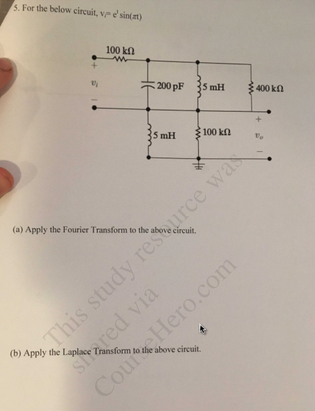 Solved For the below circuit, v_i = e^t sin (pi t) (a) | Chegg.com