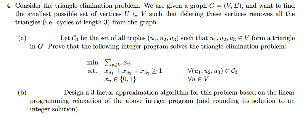 Solved 4. Consider the triangle elimination problem. We are | Chegg.com
